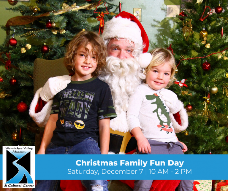 Christmas Family Fun Day | Wenatchee Valley Museum & Cultural Center