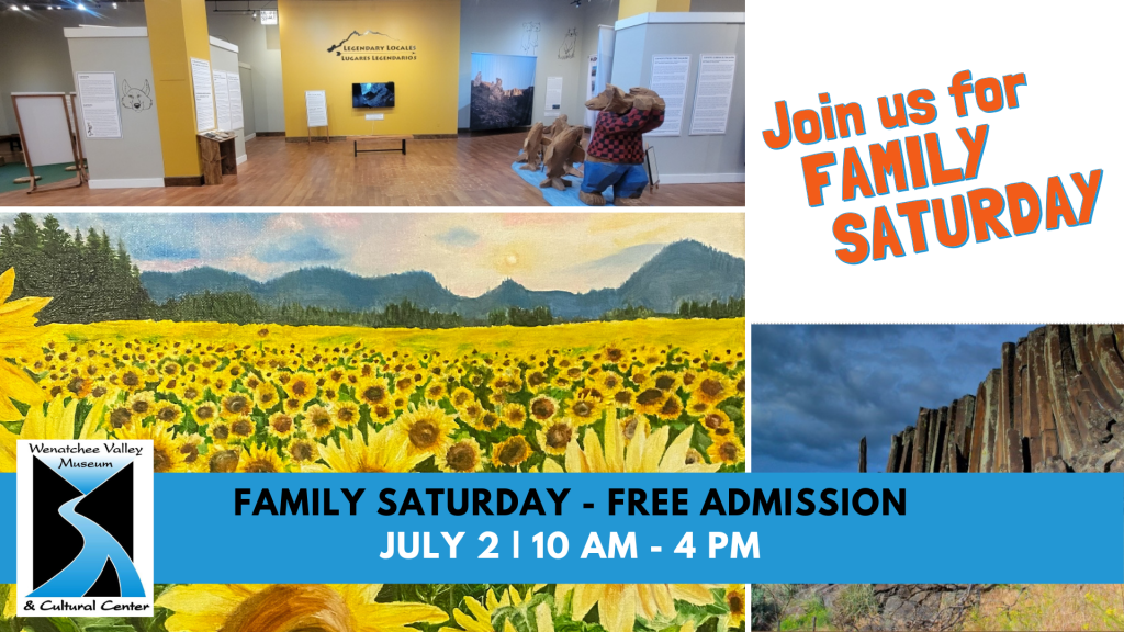 Family Saturday | Wenatchee Valley Museum & Cultural Center