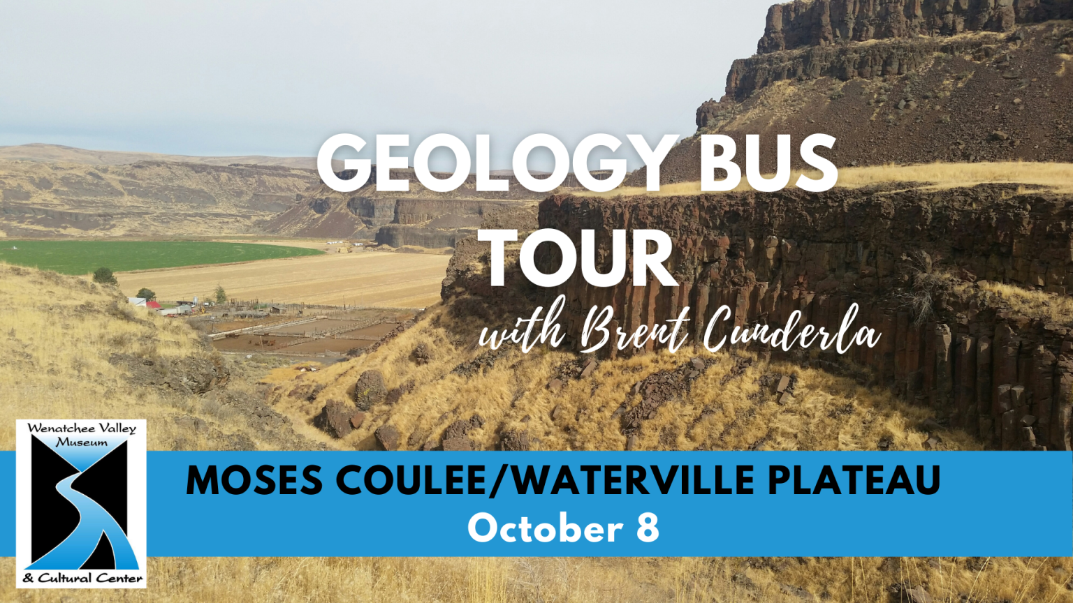 Geology Bus Tour with Brent Cunderla - Moses Coulee/Waterville Plateau ...