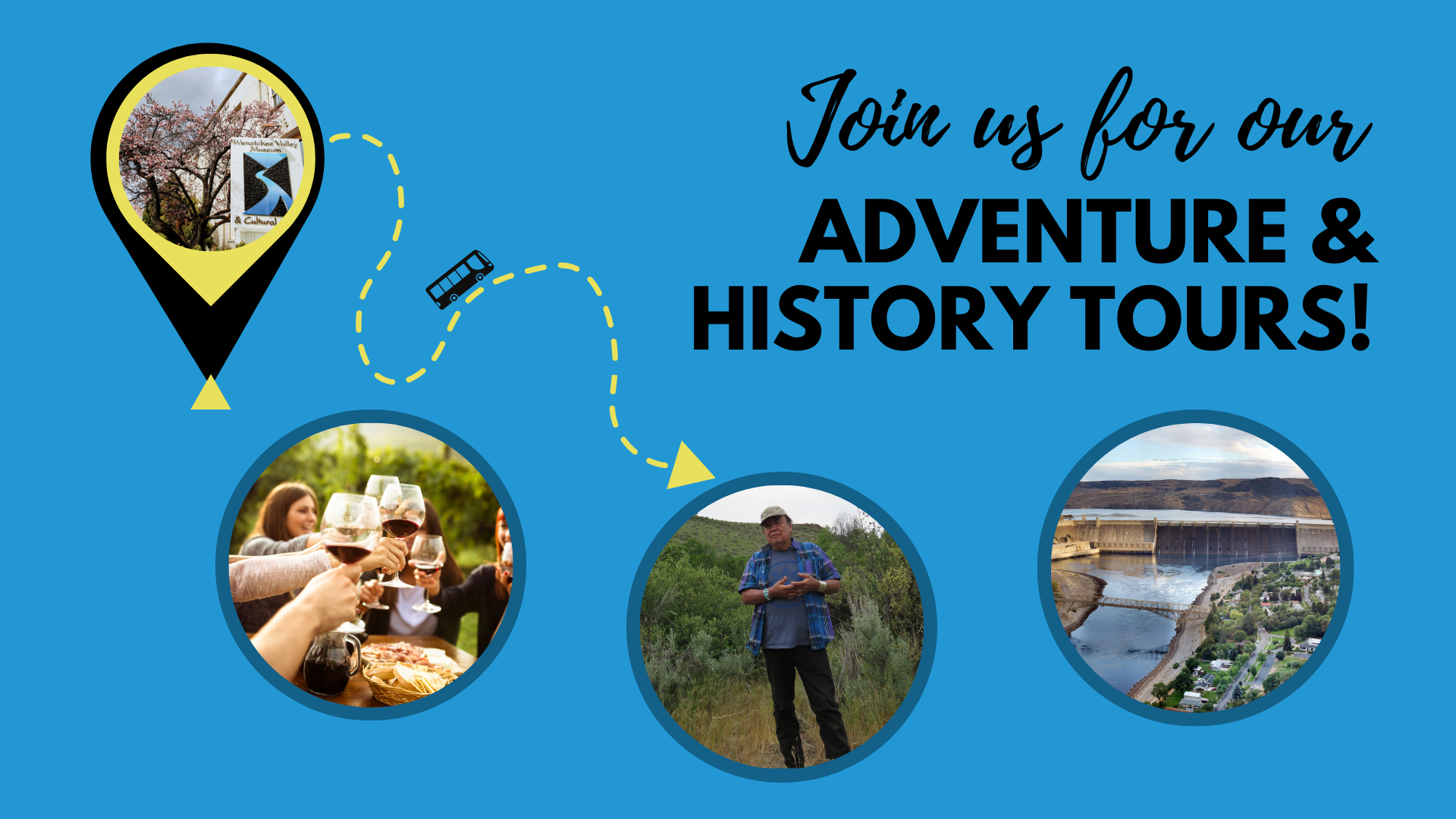 Adventure & History Tours Banner | Wenatchee Valley Museum & Cultural ...