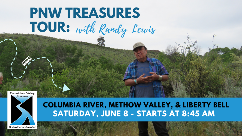 CANCELLED - PNW Treasures Tour with Randy Lewis | Wenatchee Valley ...