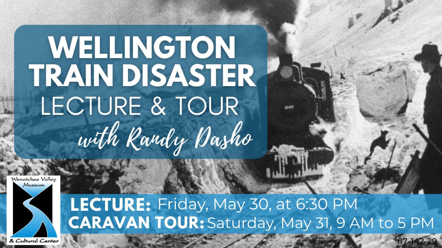 Wellington Train Disaster - Caravan Tour | Wenatchee Valley Museum ...