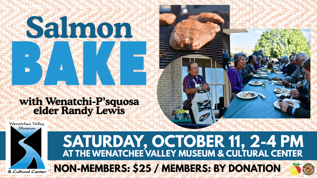 Salmon Bake Returns to the WVMCC - 9/26/25 | Wenatchee Valley Museum ...